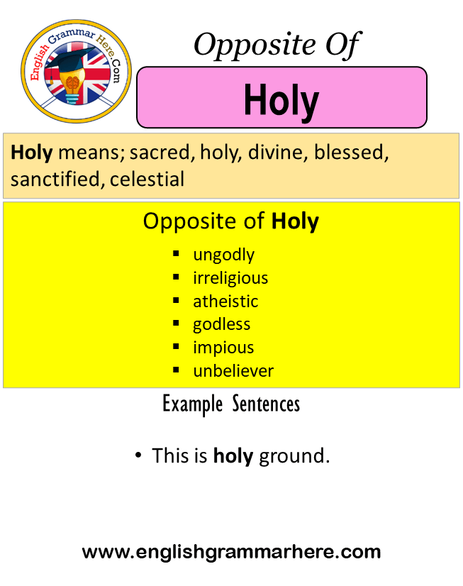 Opposite Of Holy Antonyms Of Holy Meaning And Example Sentences Opposite Of Holy Antonyms Of Holy Meaning And Example Sentences