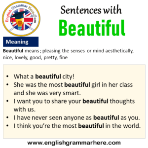 Sentences with Beautiful, Beautiful in a Sentence and Meaning - English ...