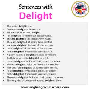 Sentences with Delight, Delight in a Sentence in English, Sentences For ...