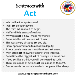 Sentences with Act, Act in a Sentence in English, Sentences For Act ...
