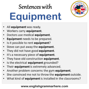 Sentences with Equipment, Equipment in a Sentence in English, Sentences ...