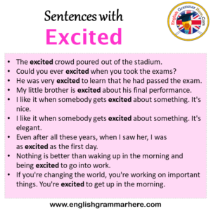Sentences with Excited, Excited in a Sentence in English, Sentences For ...