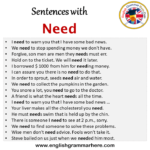 Sentences with Need, Need in a Sentence in English, Sentences For Need ...