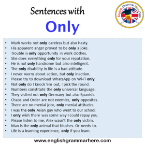 Sentences with Only, Only in a Sentence in English, Sentences For Only ...