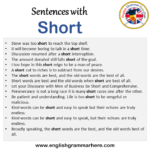 Sentences with Short, Short in a Sentence in English, Sentences For ...
