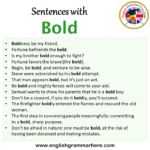Sentences with Bold, Bold in a Sentence in English, Sentences For Bold ...