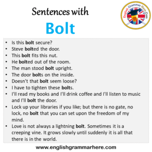 Sentences with Bolt, Bolt in a Sentence in English, Sentences For Bolt ...