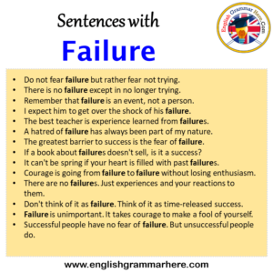 Sentences with Failure, Failure in a Sentence in English, Sentences For ...