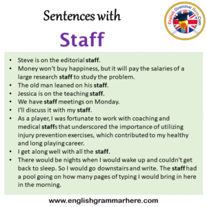 Sentences with Staff, Staff in a Sentence in English, Sentences For ...