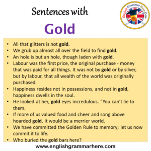 Sentences with Gold, Gold in a Sentence in English, Sentences For Gold ...