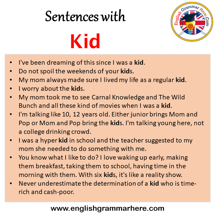Sentences With Kid Kid In A Sentence In English Sentences For Kid Sentences With Kid Kid In A Sentence In English Sentences For Kid