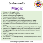 Sentences with Magic, Magic in a Sentence in English, Sentences For ...