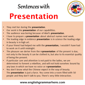 Sentences with Presentation, Presentation in a Sentence in English ...