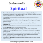Sentences with Spiritual, Spiritual in a Sentence in English, Sentences ...