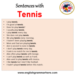 Sentences with Tennis, Tennis in a Sentence in English, Sentences For ...