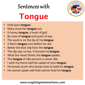 Sentences with Tongue, Tongue in a Sentence in English, Sentences For ...