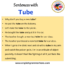Sentences with Tube, Tube in a Sentence in English, Sentences For Tube ...