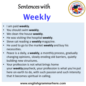 Sentences with Weekly, Weekly in a Sentence in English, Sentences For ...