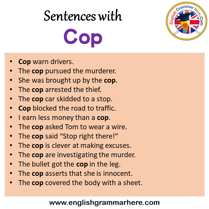 Sentences With Cop Cop In A Sentence In English Sentences For Cop Sentences With Cop Cop In A Sentence In English Sentences For Cop