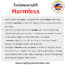 Sentences with Harmless, Harmless in a Sentence in English, Sentences ...