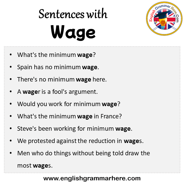 Sentences With Wage Wage In A Sentence In English Sentences For Wage Sentences With Wage Wage In A Sentence In English Sentences For Wage